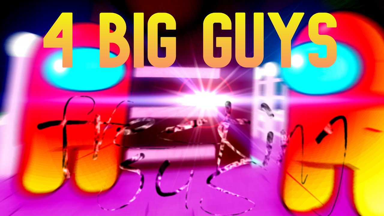 4 BIG GUYS AND THEY SUS IN MY EYES - YouTube