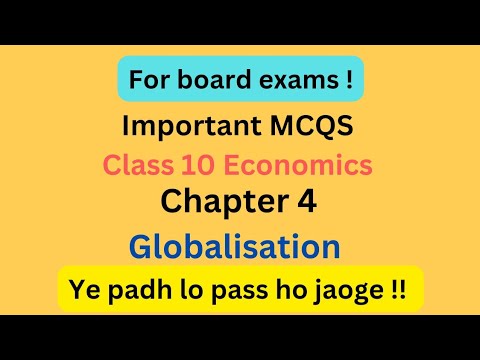 30 Important MCQs class 10 Economics - Chapter 4 : Globalisation | Cbse ...