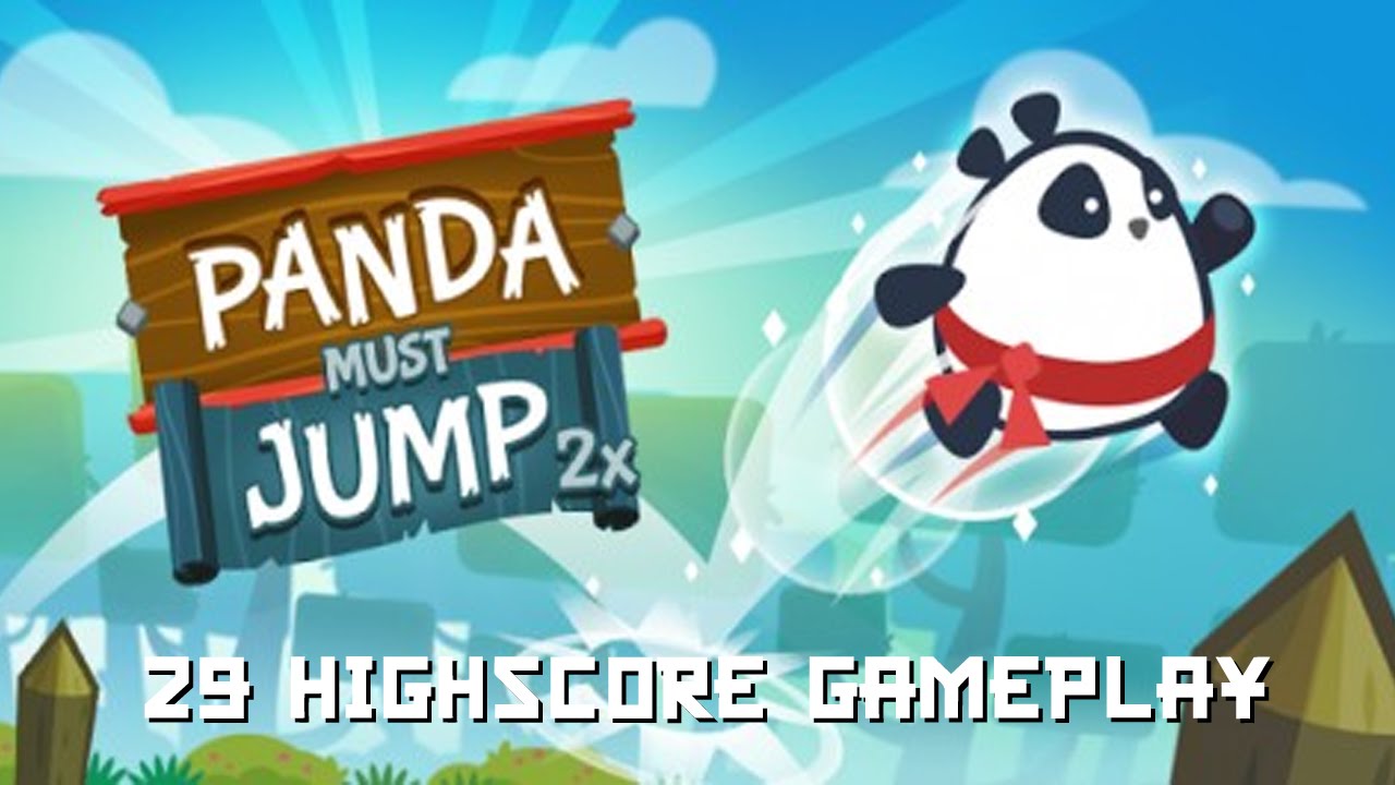 Panda Must Jump Twice 29 Highscore Gameplay - YouTube