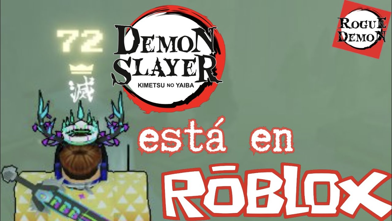 DEMON SLAYER está en ROBLOX | Roblox (Rogue Demon) - YouTube