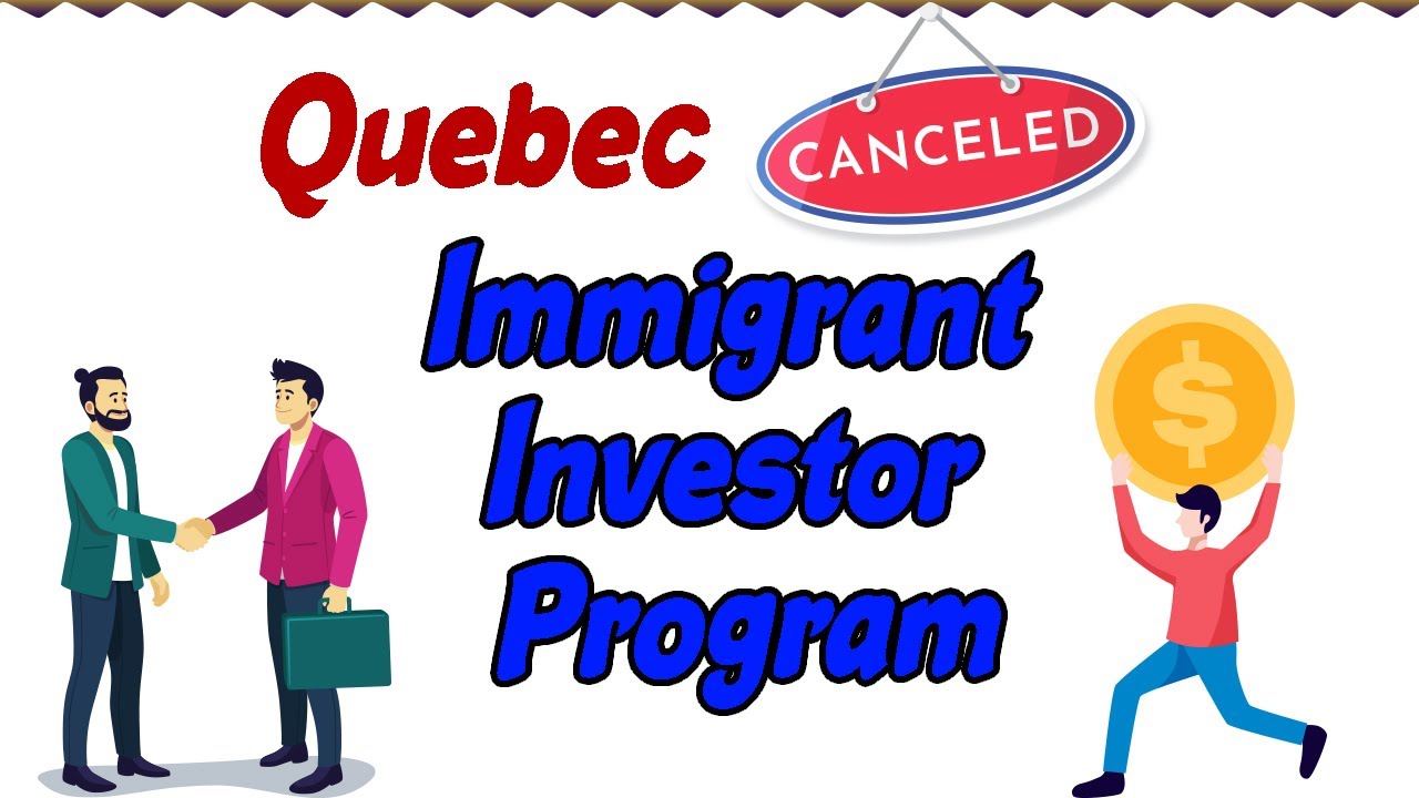 Quebec Immigrant Investor Program suspended | Canada Investor Program ...