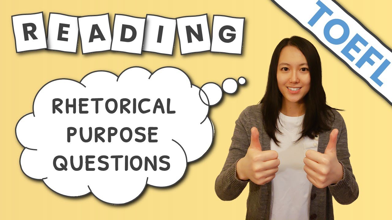 TOEFL Reading: 3 Steps to Solve Rhetorical Purpose Questions - YouTube