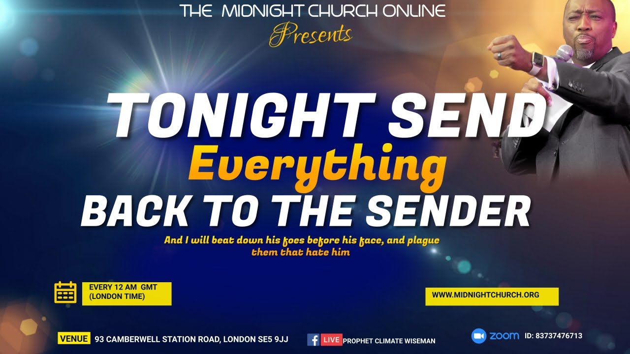Part 2- Tonight Send Everything back to the sender | Midnight ...
