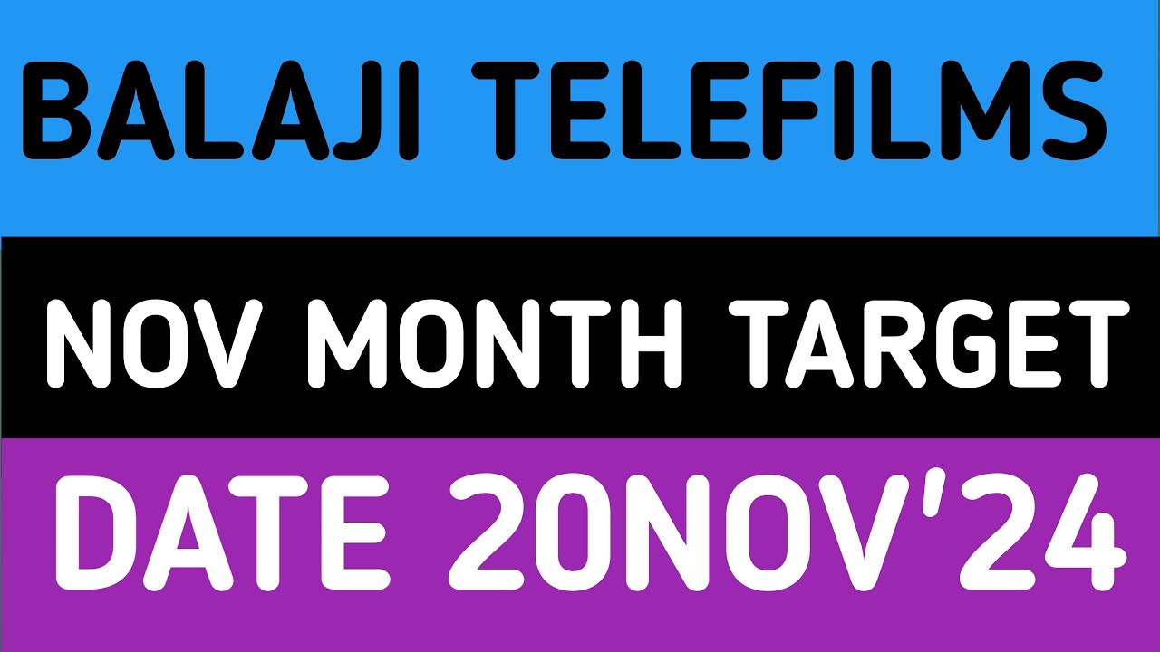 BALAJI TELEFILMS STOCK LATEST NEWS UPDATES 20NOV'24/BALAJI TELEFILMS ...