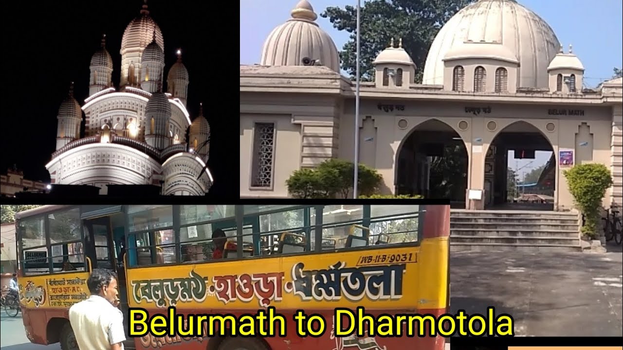 Belur Math | Belur Math to dhormotolala bus timetable | Belur Math bus ...