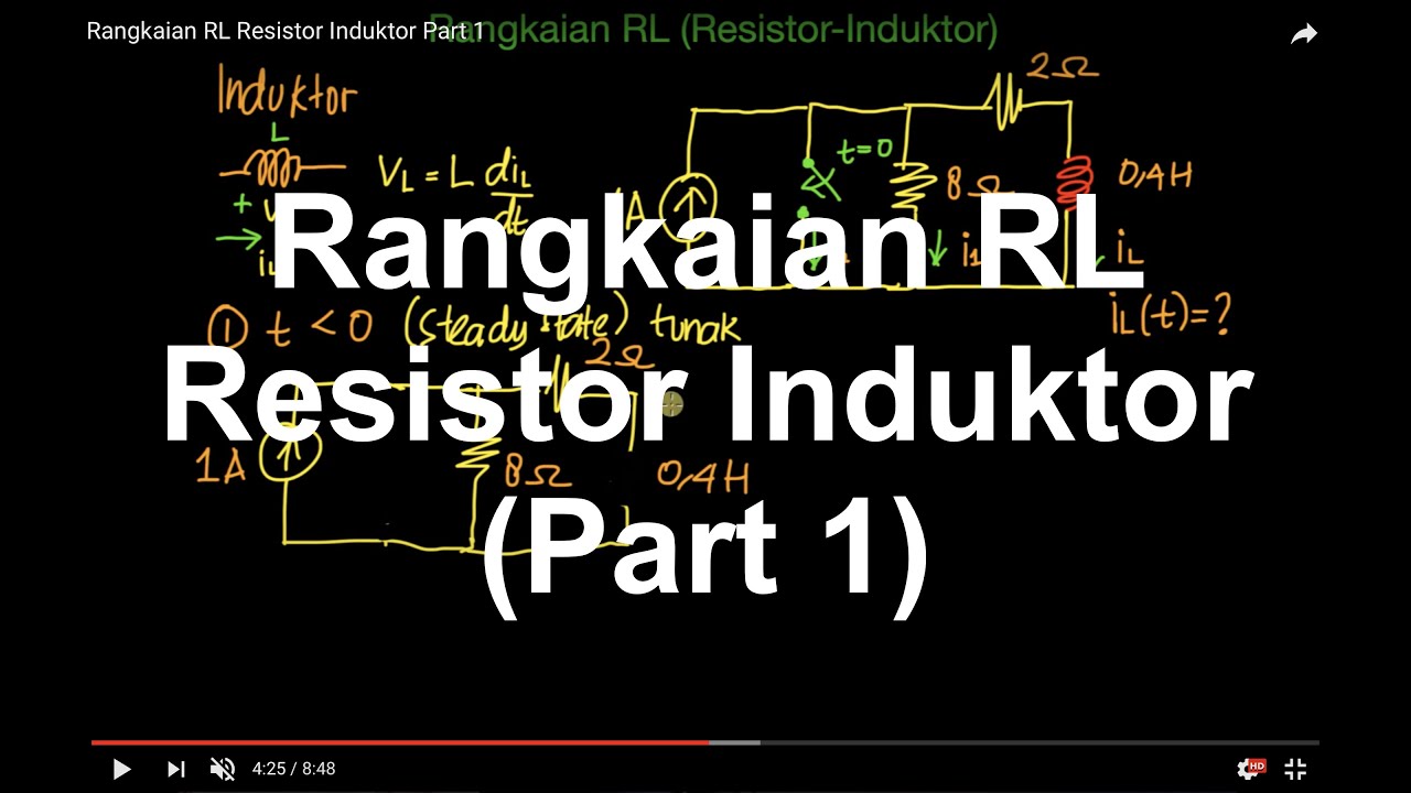 Rangkaian RL Resistor Induktor Part 1 - YouTube
