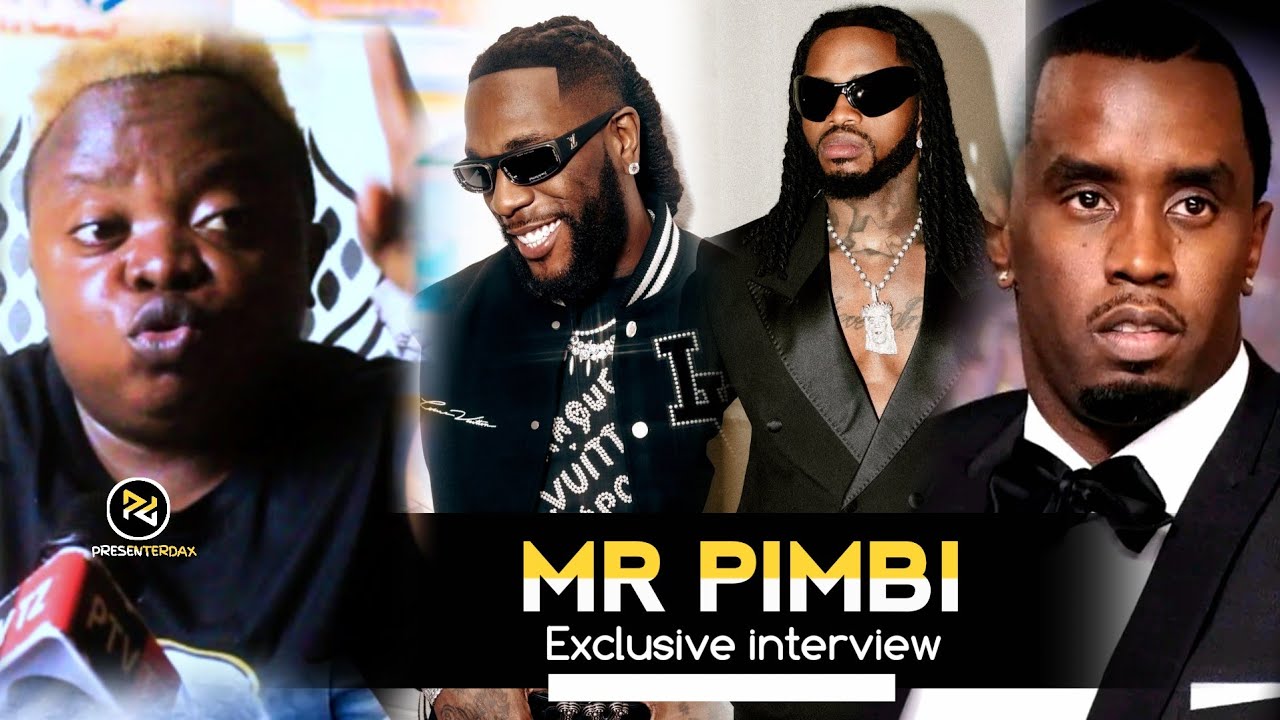 MR PIMBI AMTETEA DIAMOND|SAKATA LA PDIDDY|BURNA BOY|AFUNGUKA MAZITO ...