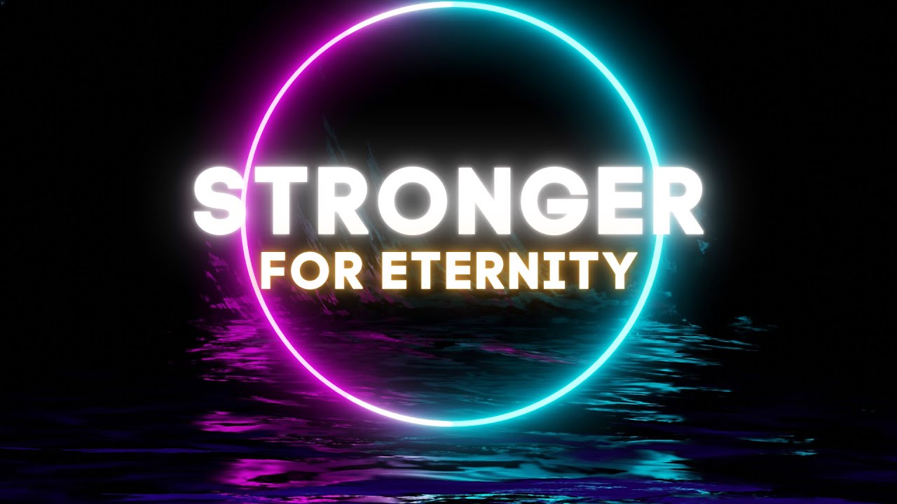 Stronger 8 | For Eternity | Pastor Robin Dewar - YouTube