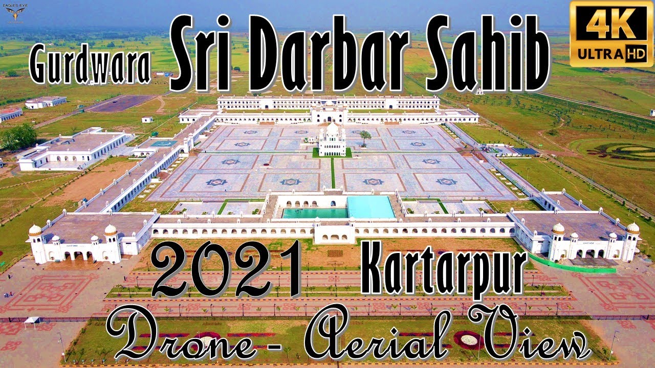 Gurdwara Sri Darbar Sahib Kartarpur Corridor Pakistan 2021 - Drone ...
