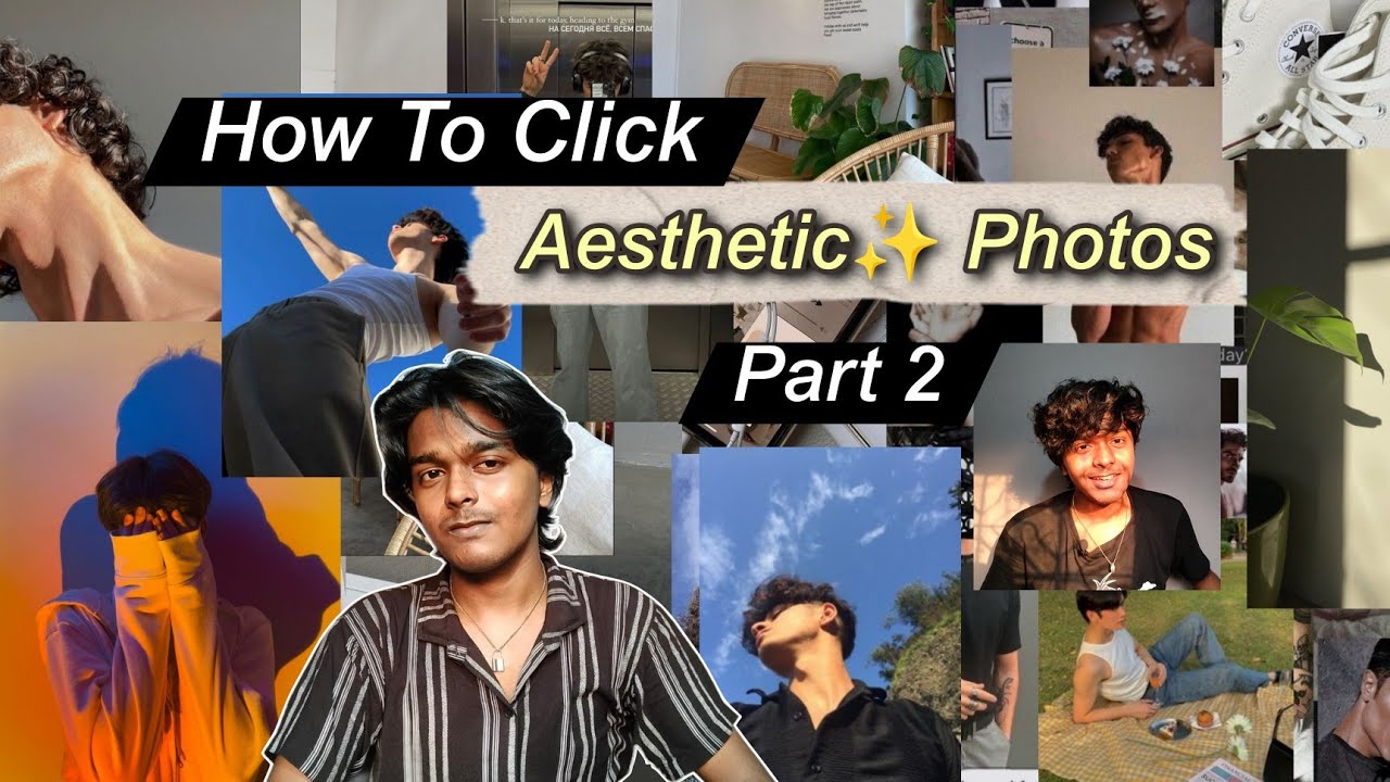How To Click Aesthetic Photos | Part 2 | PistarDreams - YouTube
