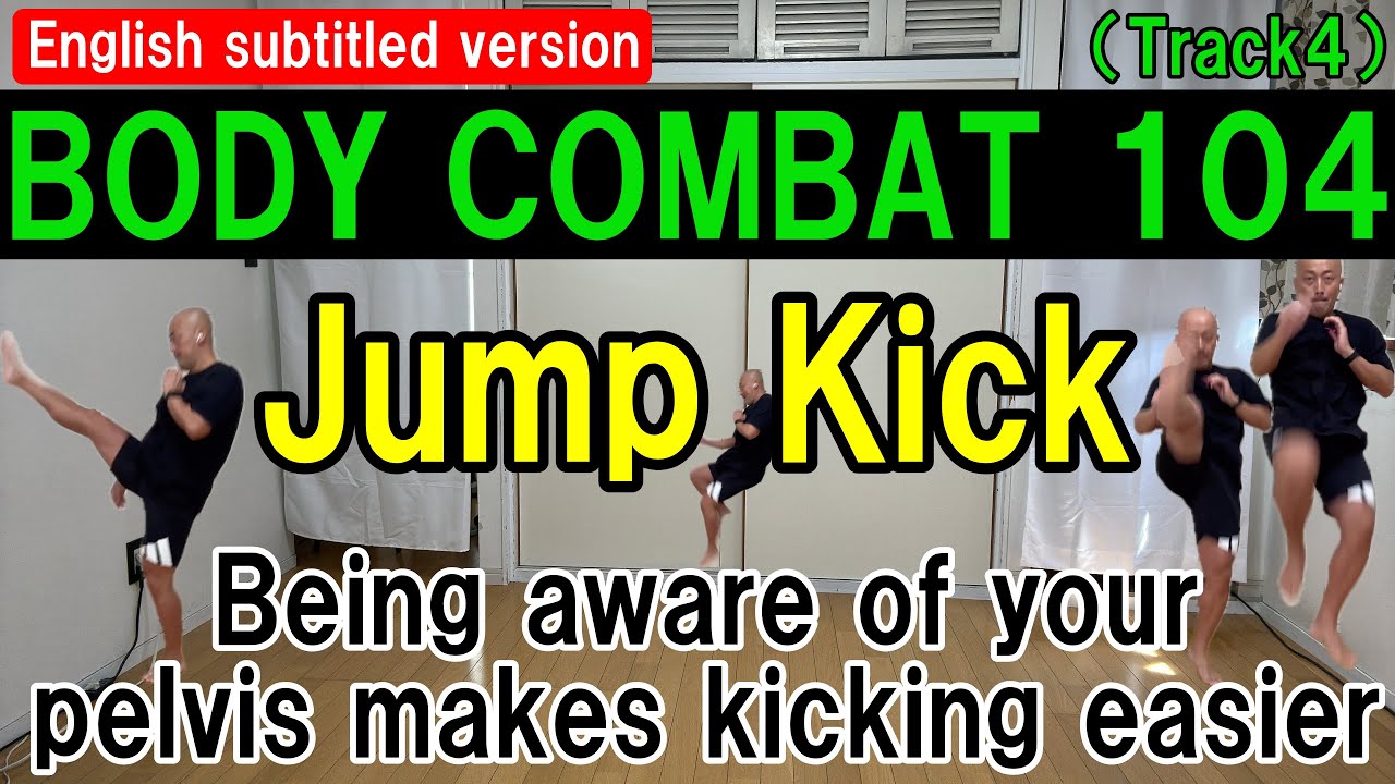 【英語字幕／english subtitles】BODYCOMBAT104／Track4・Explaining how to make ...