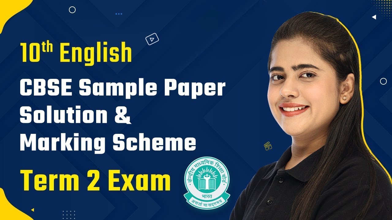 Term 2 Exam Class 10 English CBSE Sample Paper Solution 2022 With term-2-exam-class-10-english-cbse-sample-paper-solution-2022-with