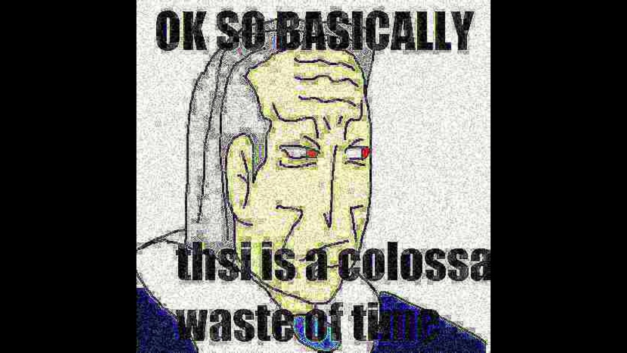 this is a colossal waste of time - YouTube