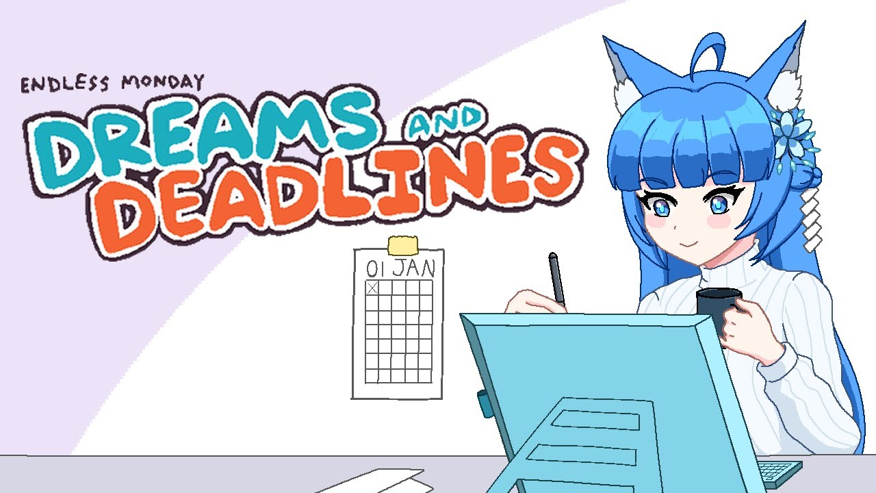【ENDLESS MONDAY: DREAMS AND DEADLINES】When you realize the deadline is ...