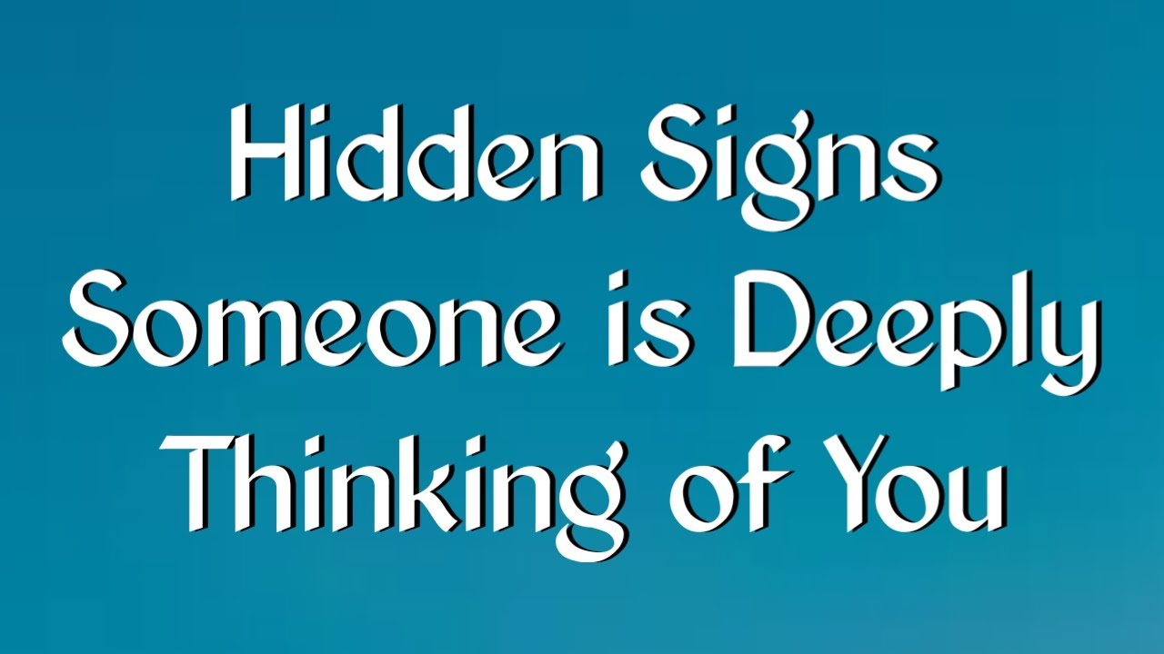 Hidden Signs Someone is Deeply Thinking of You || Psychology Facts ...