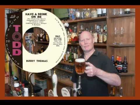 BUDDY THOMAS - Have a Drink on Me (1961) Top 10 Regional Hit - YouTube