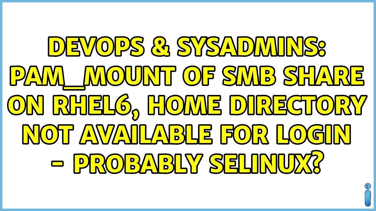 pam_mount of smb share on rhel6, home directory not available for login ...