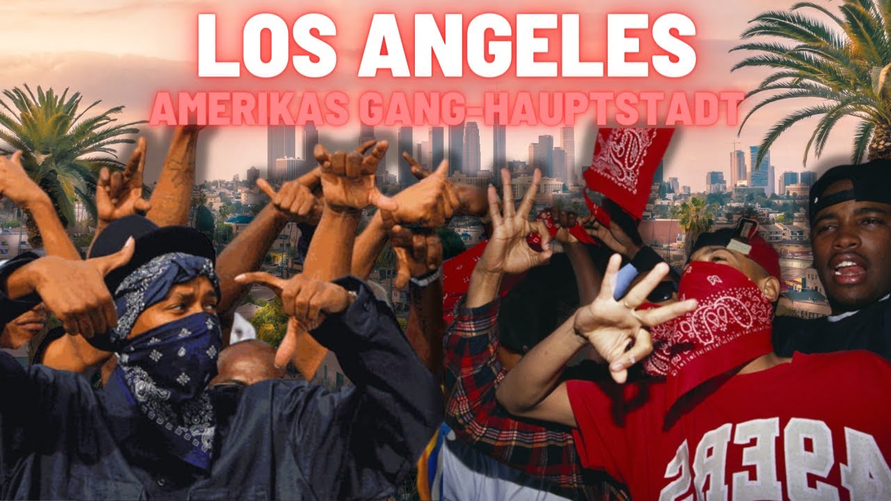 Die Geschichte der Gangs aus Los Angeles - YouTube