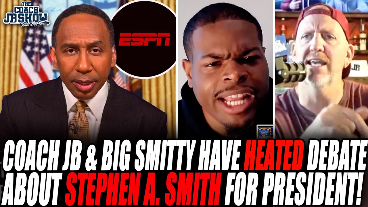 Coach JB & Big Smitty Have HEATED Debate About Stephen A. Smith's ...