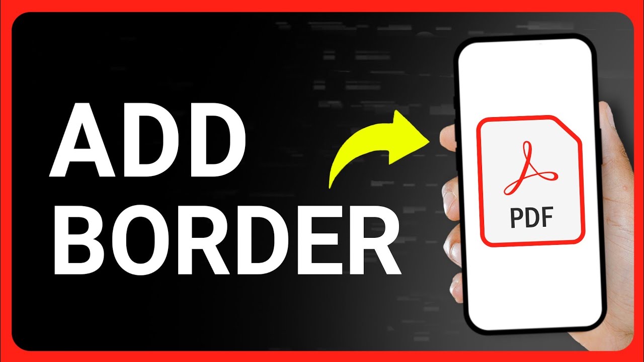 How to Add Border in PDF File in Mobile (Step By Step) - YouTube