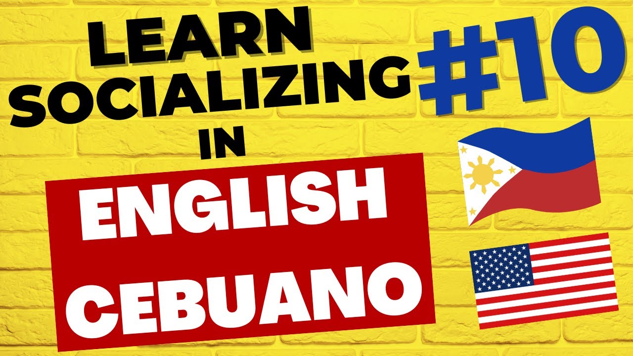 Learn Socializing in Cebuano - YouTube