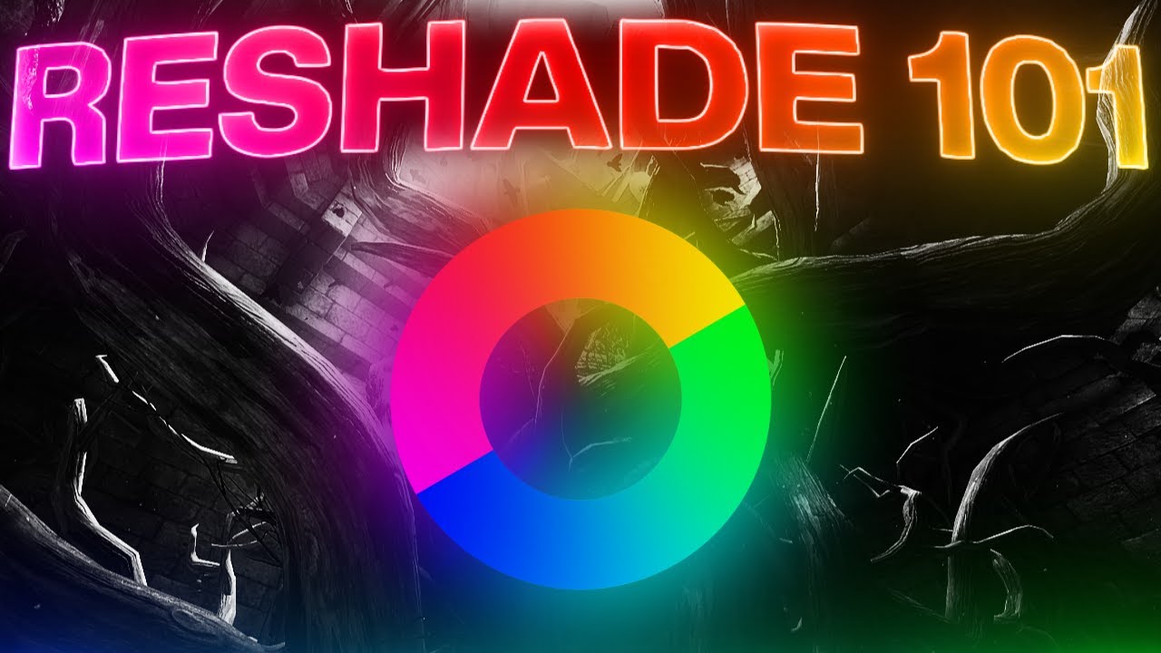 RESHADE 101 | Installation and making your own Presets - YouTube