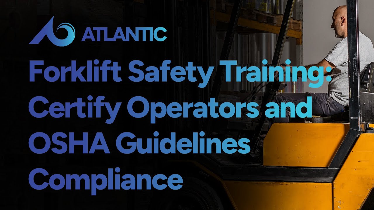 Forklift Safety Training: Certify Operators and OSHA Guidelines ...