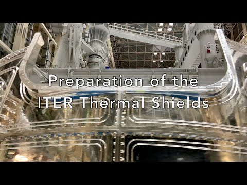 Preparation of the ITER Thermal Shields on site prior to assembly - YouTube