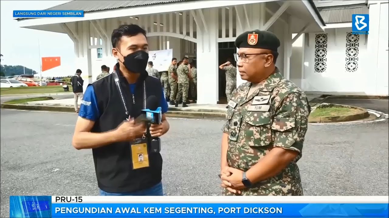 PRU-15: Pengundian awal Kem Segenting, Port Dickson - YouTube