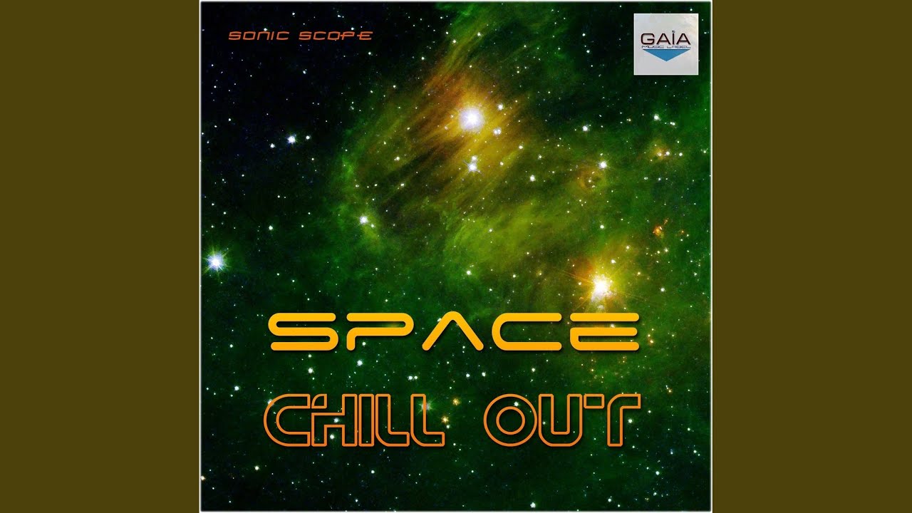Space Chill Out Original Mix YouTube space-chill-out-original-mix-youtube