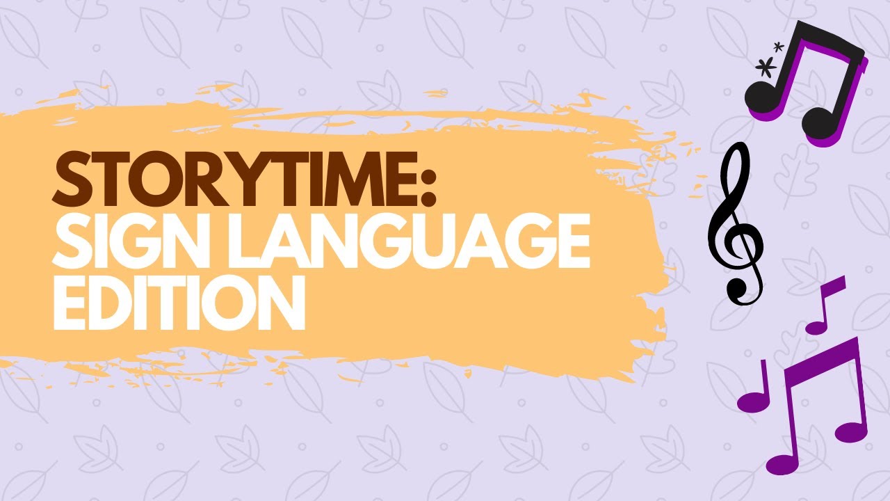 Sign Language Storytime - YouTube