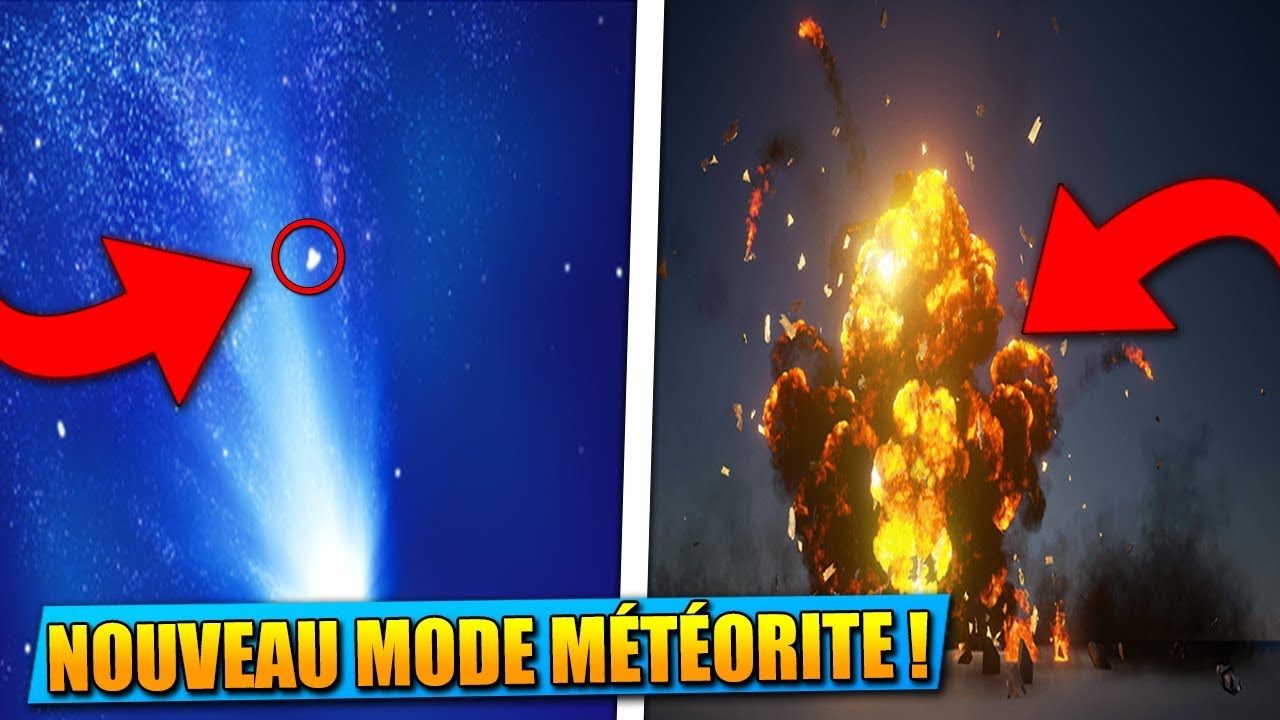 NOUVEAU MODE "MÉTÉORITE" DISPONIBLE SUR Fortnite Battle Royale ! - YouTube