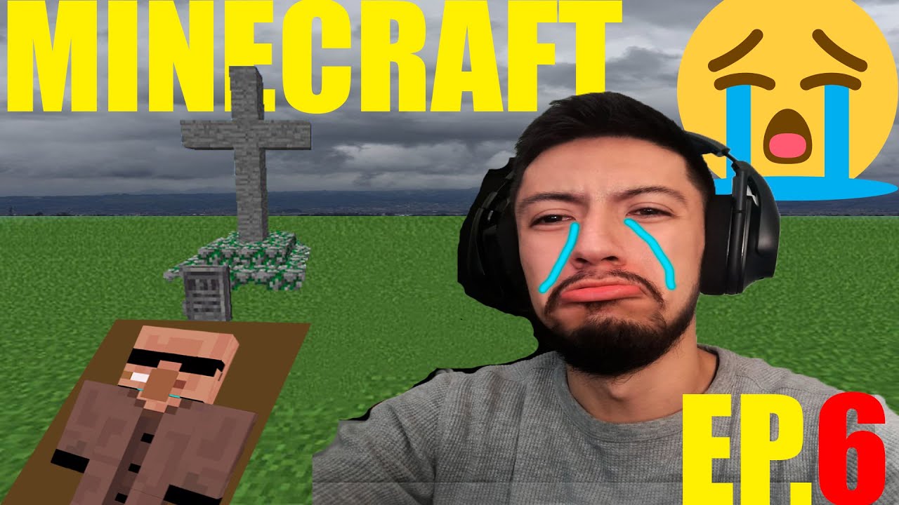 MINECRAFT - UN DIA MUY TRISTE 😭😭😭 (SKIN MINECRAFT).EP6 - YouTube
