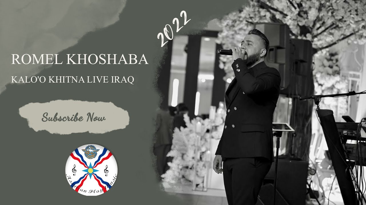 #assyrian Romel Khoshaba | Kalo'o Khetna 2022 Iraq Live - YouTube