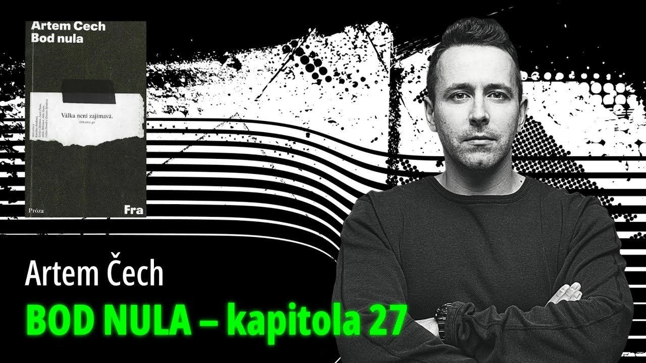 audiokniha Bod nula, napsal Artem Čech, kapitola 27/64 - YouTube