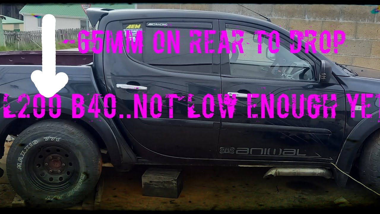 L200 B40 Lowering.. More yet!! - YouTube
