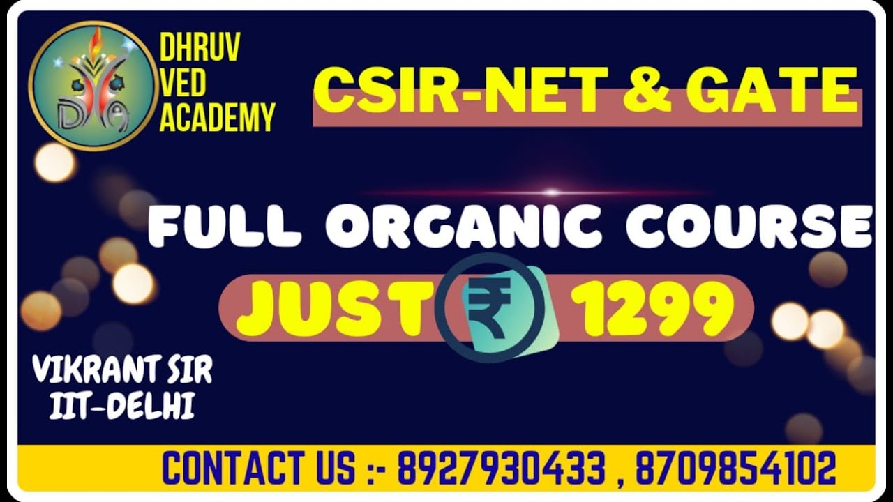 CSIR-NET & GATE | FULL ORGANIC COURSE IN JUST 1299 - YouTube