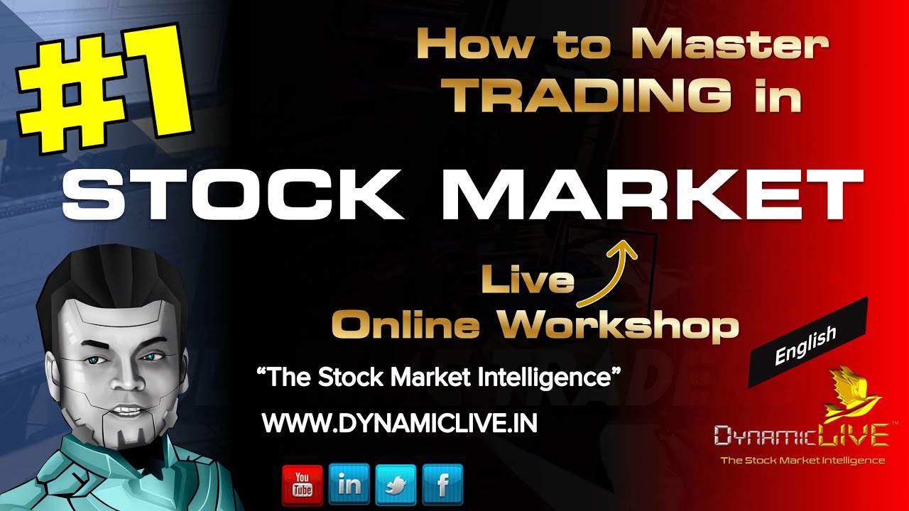 How To Master Trading In Stock Market | Online Workshop No 1 - YouTube