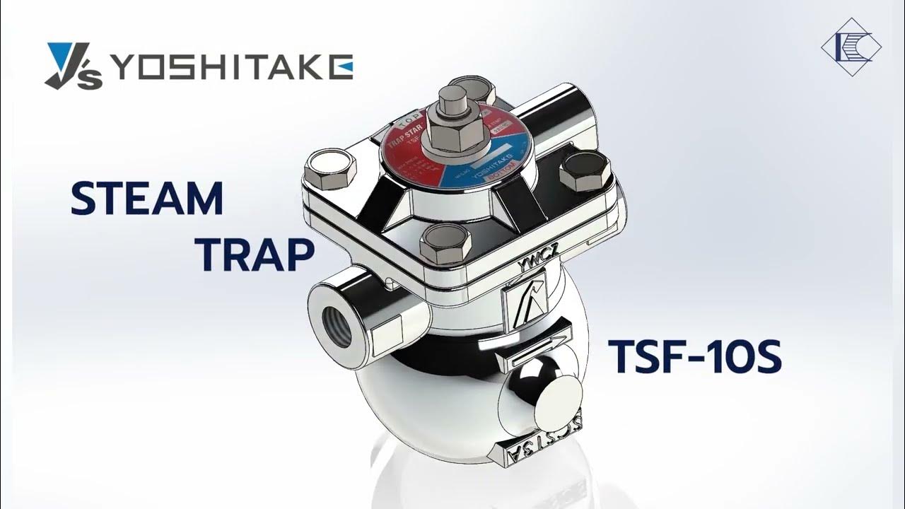 Yoshitake Steam trap model TSF-10S/11S Series - YouTube