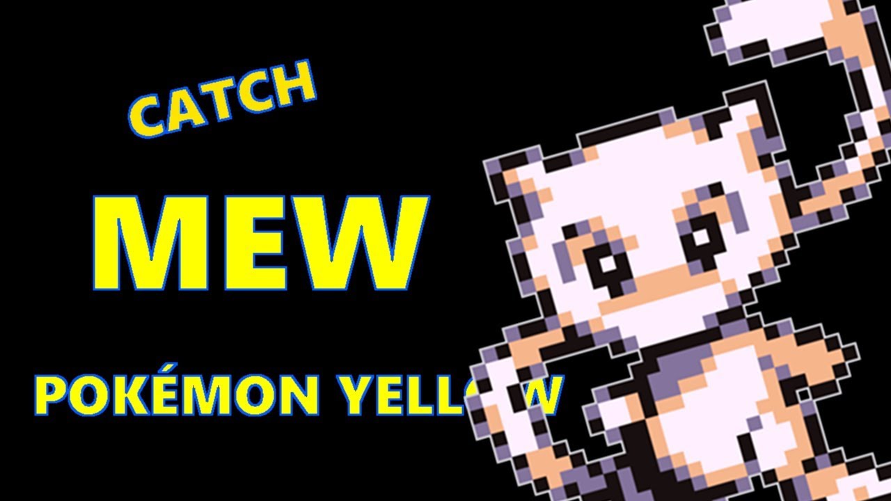 How to Catch Mew In Pokemon Red Blue Yellow Legit - YouTube