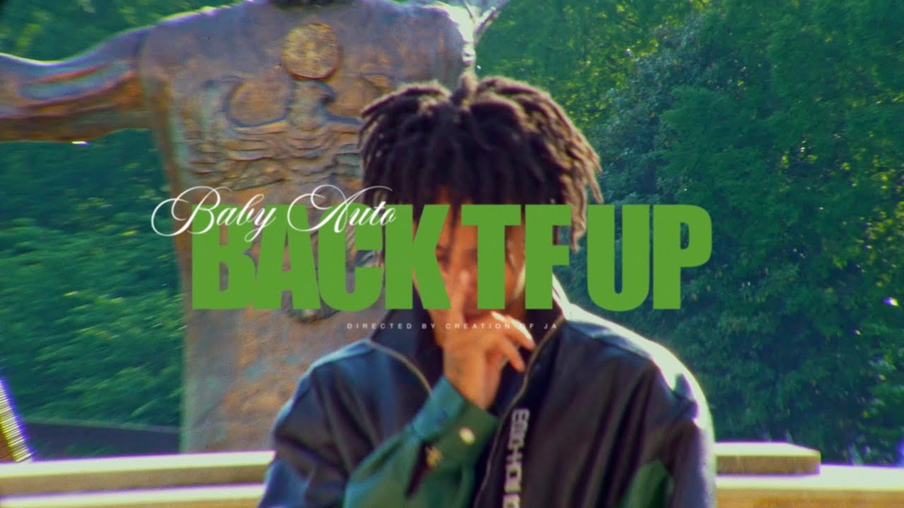 Baby Auto - Back TF Up (Official Music Video) - YouTube