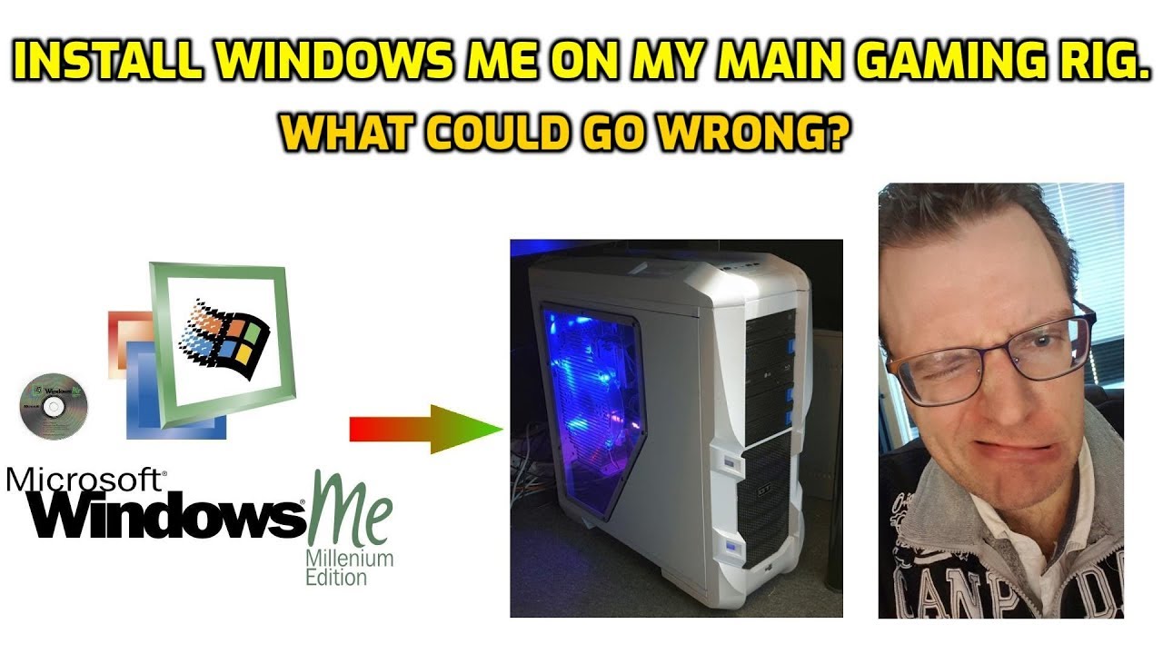 Installing Windows ME on my main Gaming PC - YouTube
