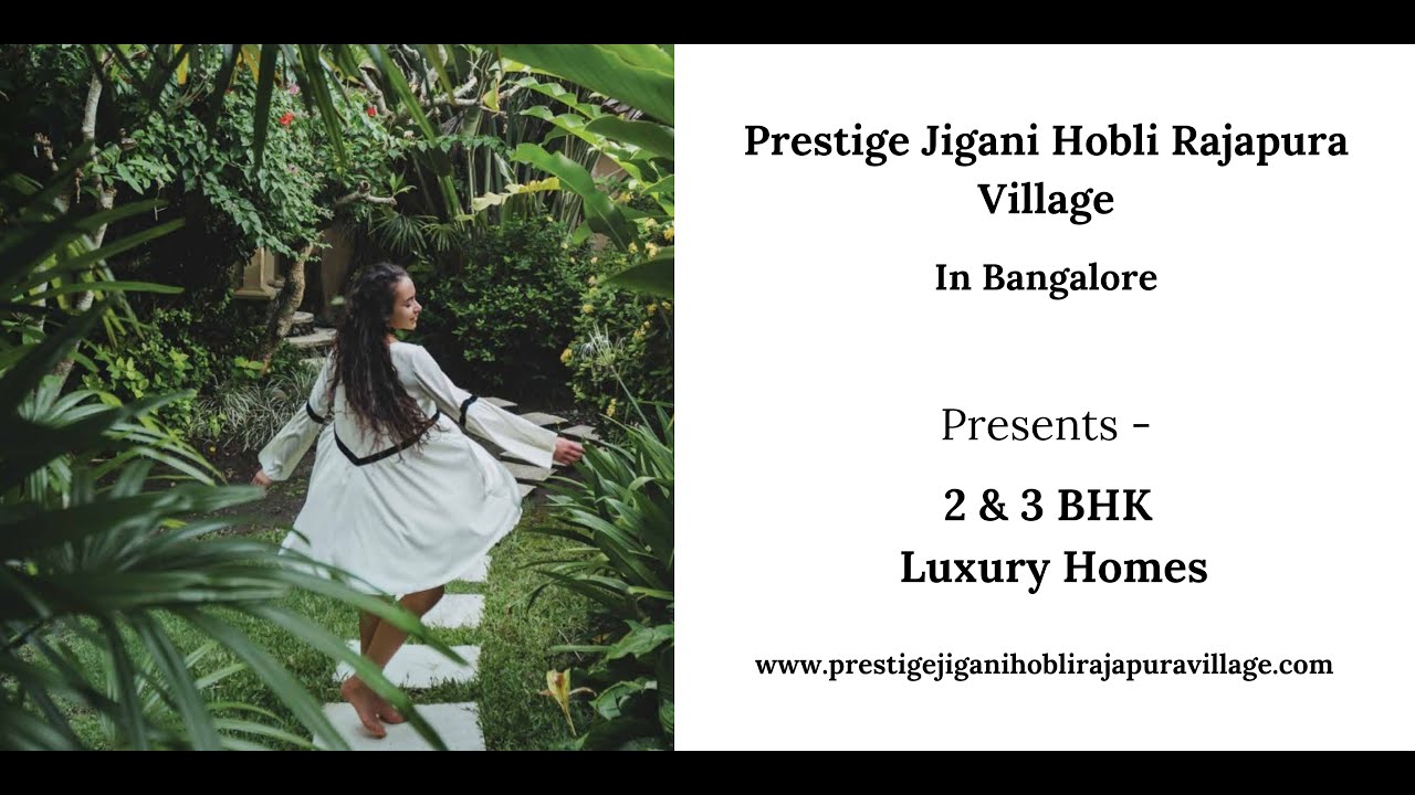 Prestige Jigani Hobli Rajapura Village in Bangalore: A Blend of Luxury ...