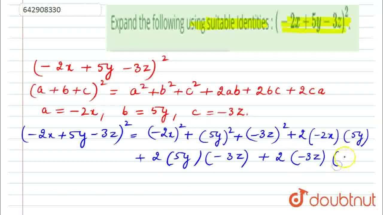 Expand The Following Using Suitable Identities 2x 5y 3z 2 expand-the-following-using-suitable-identities-2x-5y-3z-2
