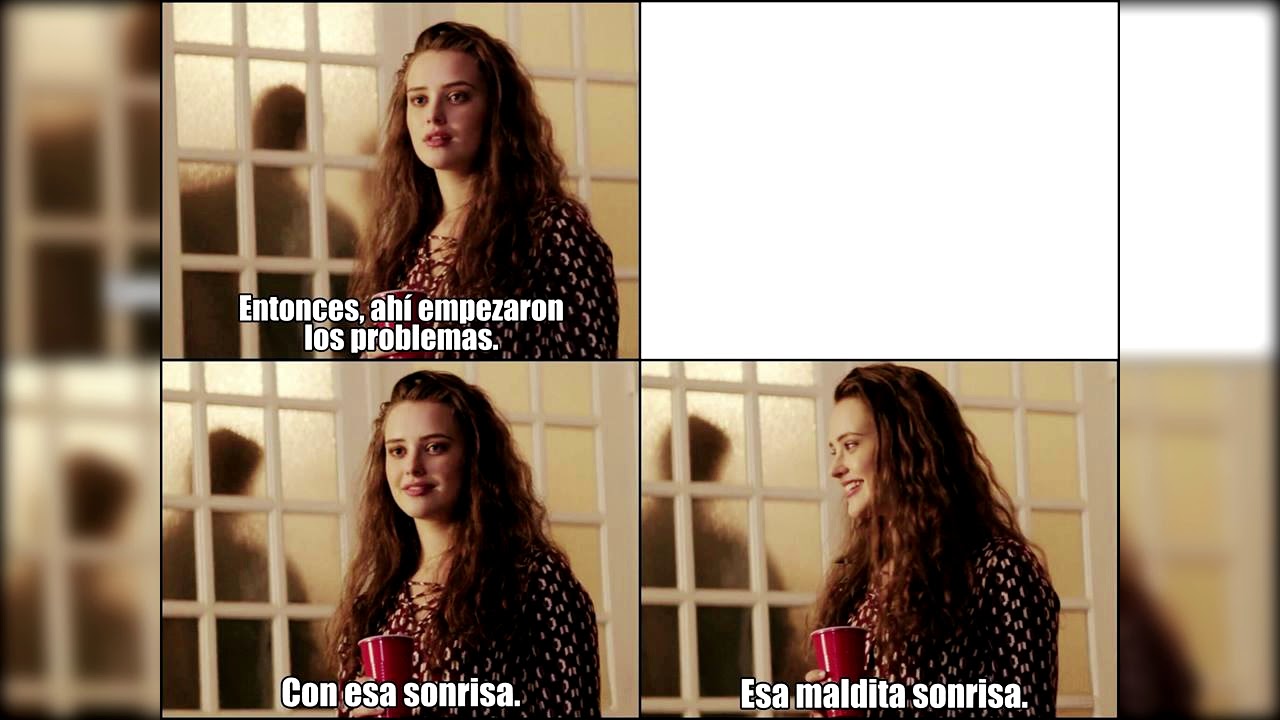 Entonces, ahí empezaron los problemas. Con esa sonrisa. Esa maldita sonrisa - PLANTILLA - YouTube
