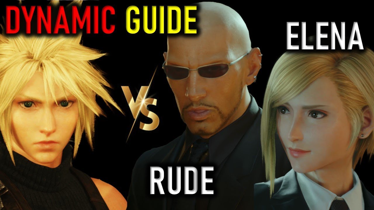 RUDE and ELENA Boss Guide | Dynamic Difficulty No Items | Final Fantasy ...
