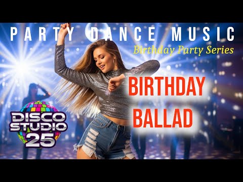 Birthday Ballad - Dance Party Song | Disco - YouTube