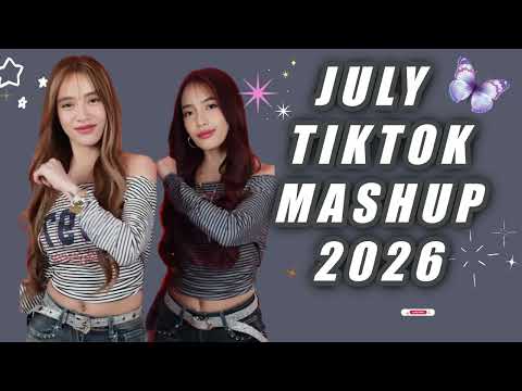 TIKTOK MASHUP VIRAL July 2026 PHILIPPINES