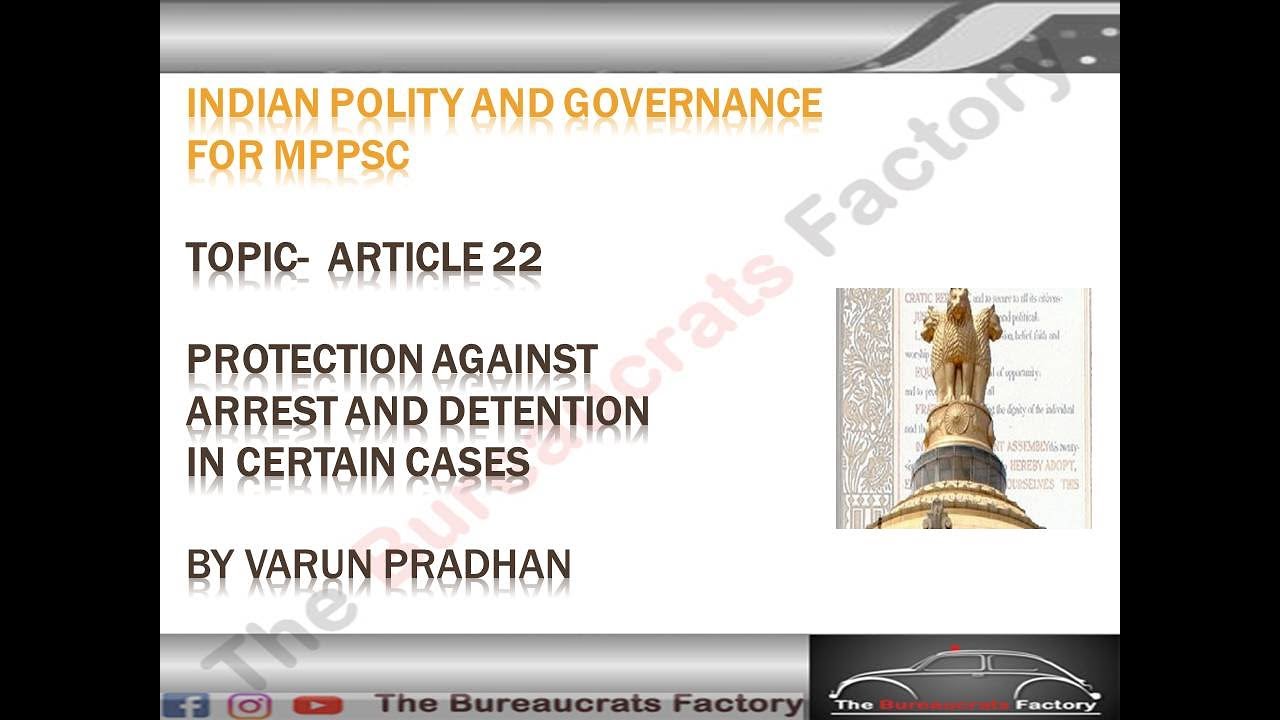 Article 22 Protection against arrest and detention | Preventive ...