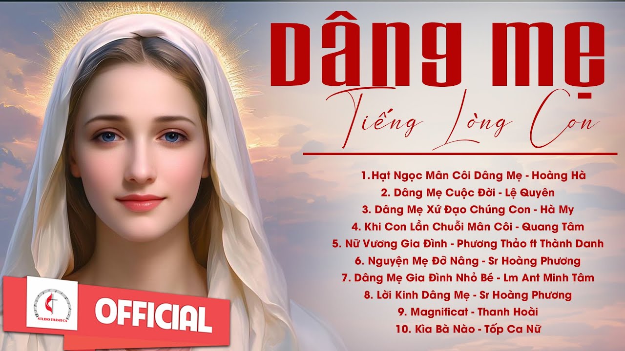 Album Liên Khúc Thánh Ca | Dâng Mẹ Tiếng Lòng Con | Những Bài Thánh Ca ...